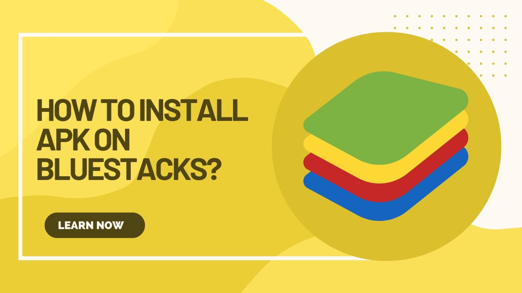 How to Install Apk on Bluestacks? - UptoPlay with ApkOnline