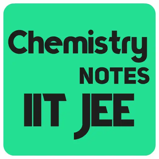 Chemistry Notes for IIT-JEE Main/Advanced online game with UptoPlay
